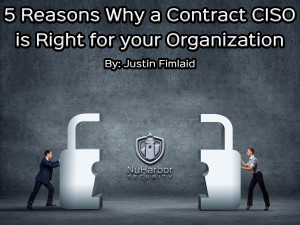 5 Reasons Why a Contract CISO is Right for Your Organization